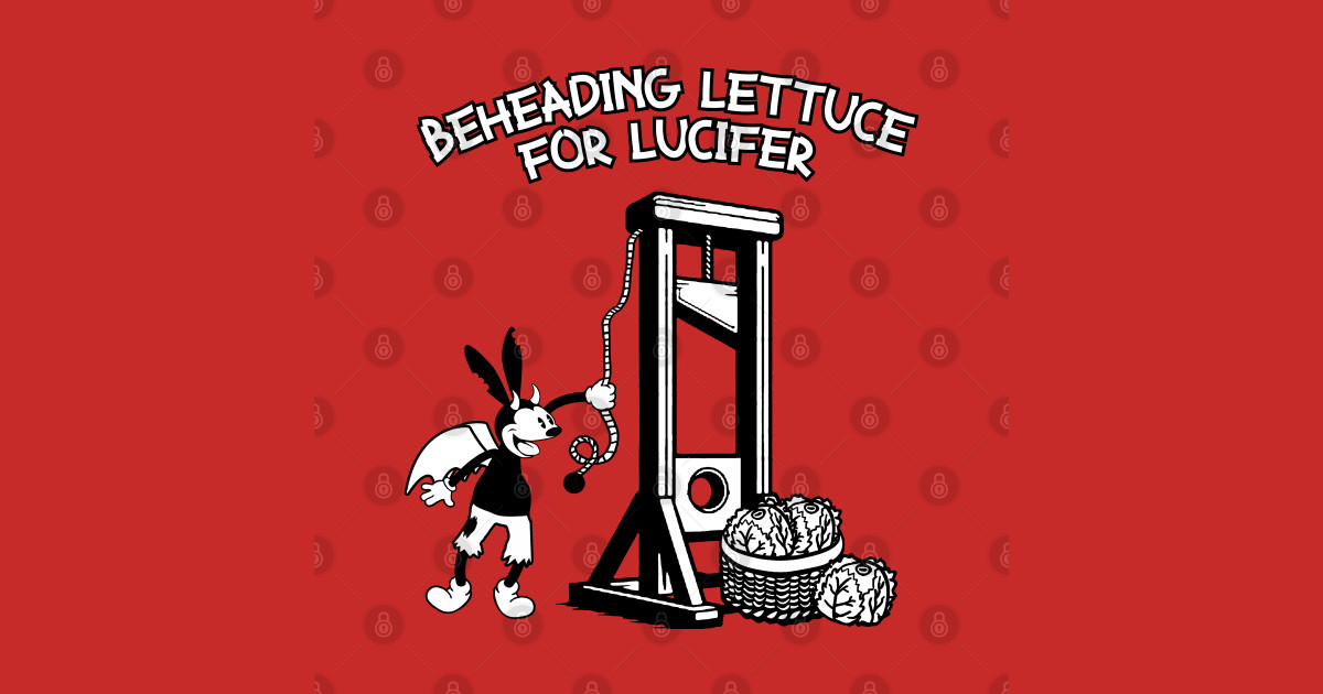 Beheading Lettuce for Lucifer - Beheading Lettuce For Lucifer - T-Shirt ...