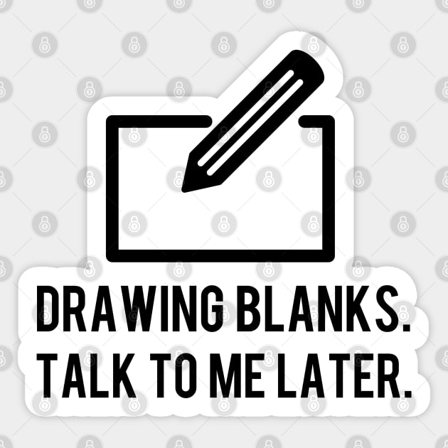 Drawing Blanks - Blank - Sticker | TeePublic