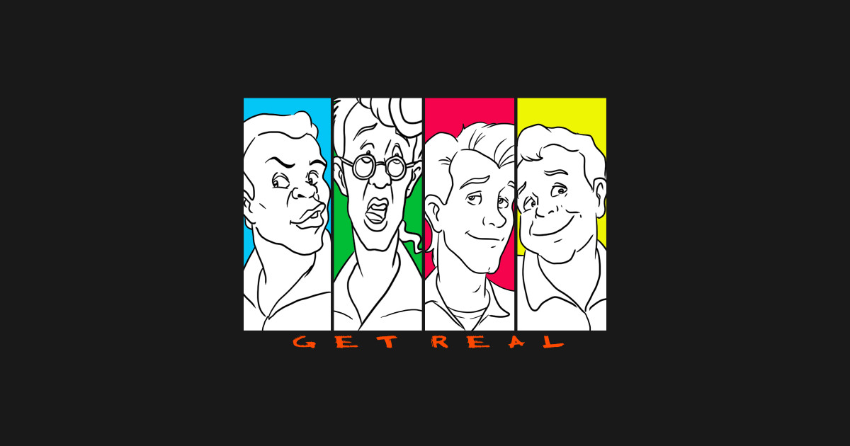 Get REAL!!!! - Ghostbusters - T-Shirt | TeePublic