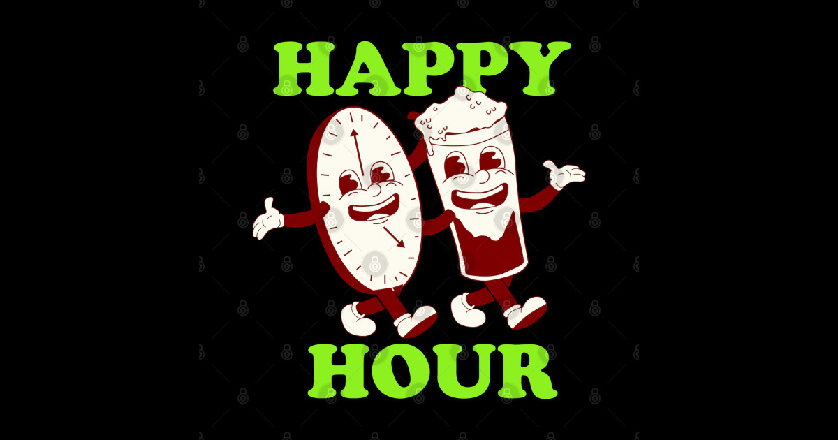Happy hour - Happy Hour - Sticker | TeePublic