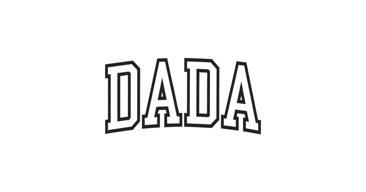 Dada Bold Font Father's Day Dada - Dada Bold Font Fathers Day Dada - T ...