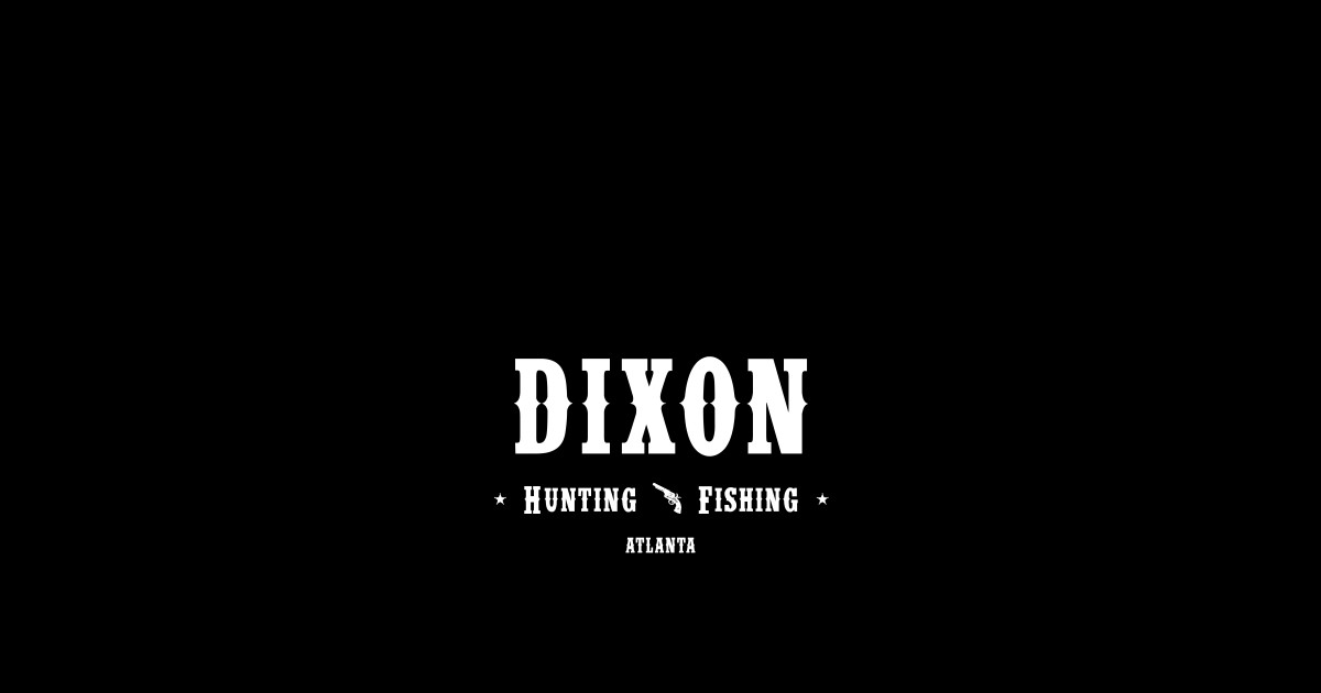 Dixon Hunting & Fishing - Daryl Dixon - Sticker | TeePublic