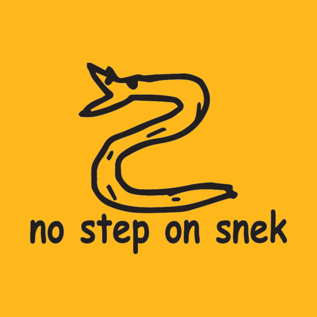 NO STEP ON SNEK - No Step On Snek - T-Shirt | TeePublic