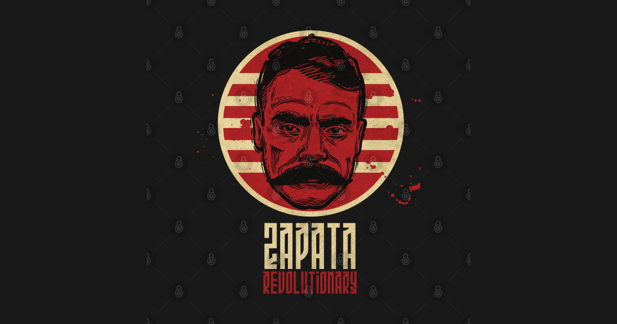 Zapata Revolutionary - Emiliano Zapata - T-Shirt | TeePublic