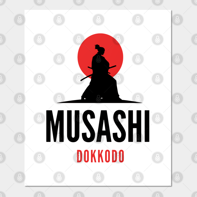 MUSASHI (DOKKODO) - Miyamoto Musashi - Posters and Art Prints | TeePublic