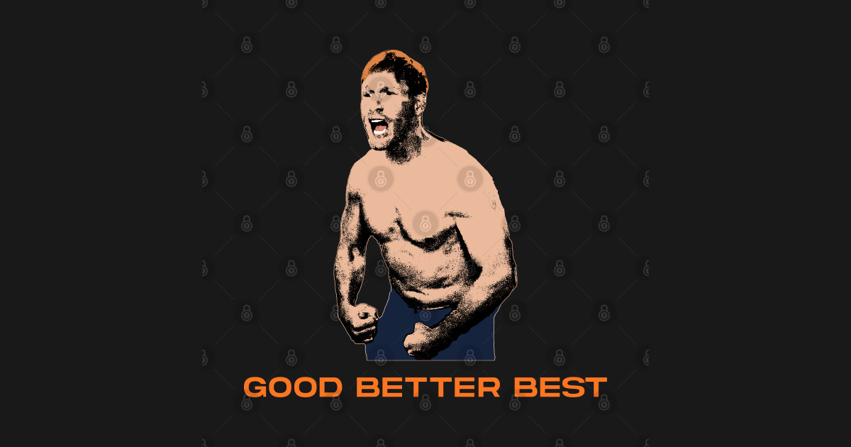 Ben Johnson Good Better Best - Ben Johnson Good Better Best - T-Shirt ...