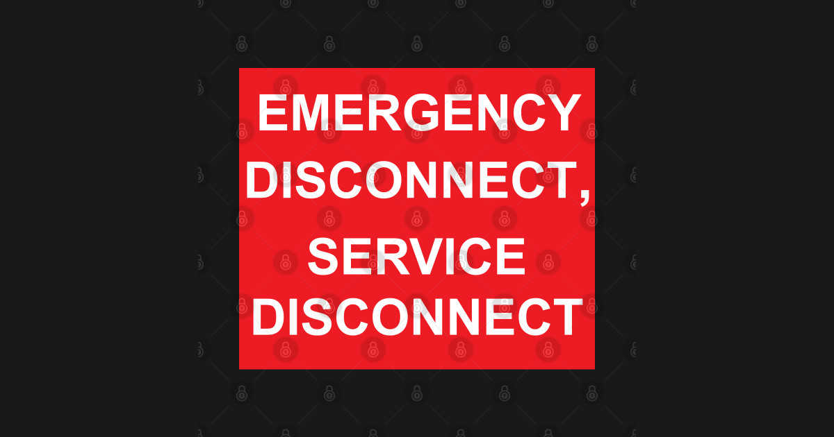 Emergency Disconnect, Service Disconnect Label - Emergency Disconnect ...
