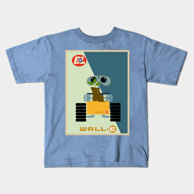 Wall- E - Wall E - Kids T-Shirt | TeePublic