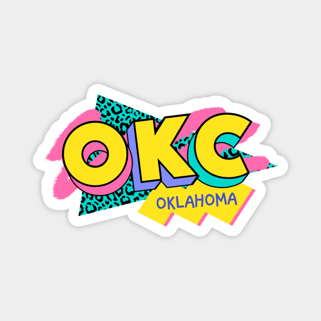 Oklahoma City Retro 90s Logo - Retro Oklahoma City - Magnet | TeePublic