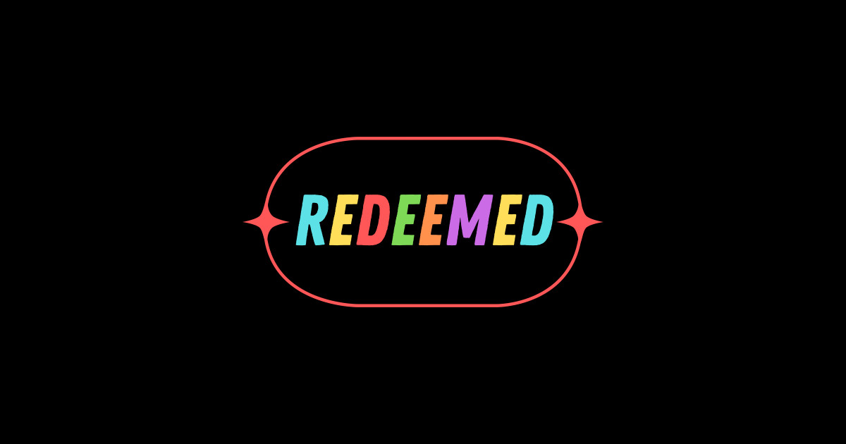 Redeemed | Christian Typography - Redeemed - Sticker | TeePublic