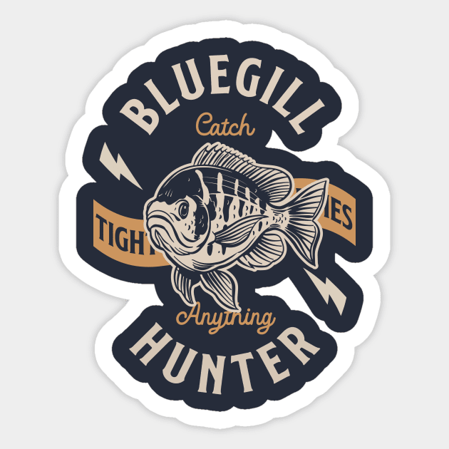 Bluegill Hunter - Fishing - Sticker | TeePublic