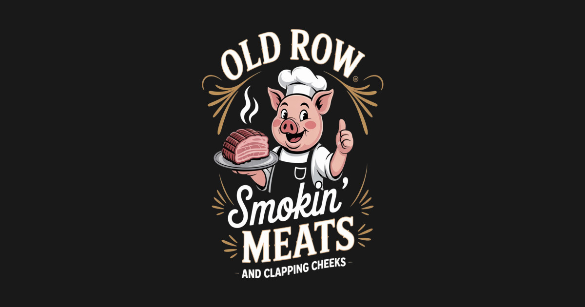 Old Row Smokin' Meats And Clapping Cheeks BBQ - Old Row Smokin Meats ...