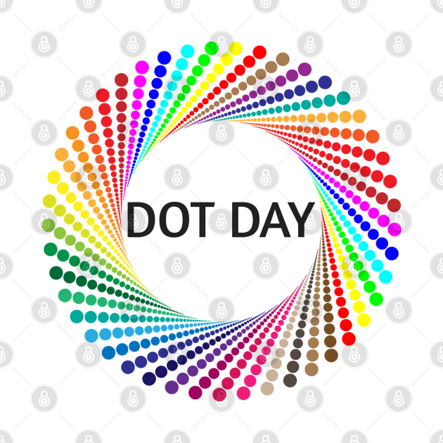 Dot Day 2020 Gift Great International Dot Day - Dot Day - Long Sleeve T ...
