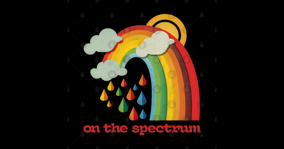 On The Spectrum - Spectrum - T-Shirt | TeePublic