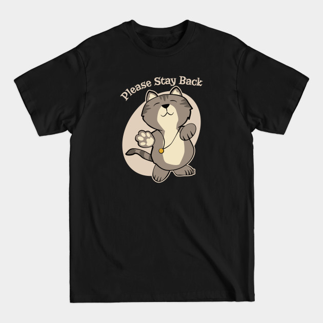 Please Stay Back - Social Distancing - T-Shirt sold by Chris Chen | SKU ...