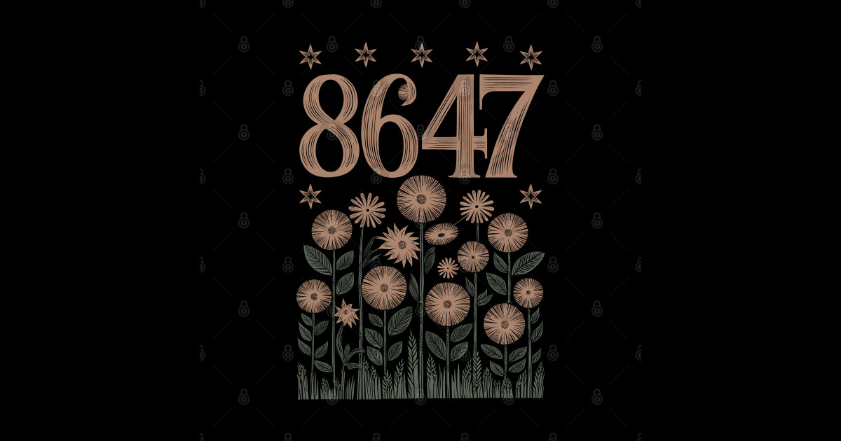 8647 - Anti Trump - 8647 - Sticker | TeePublic