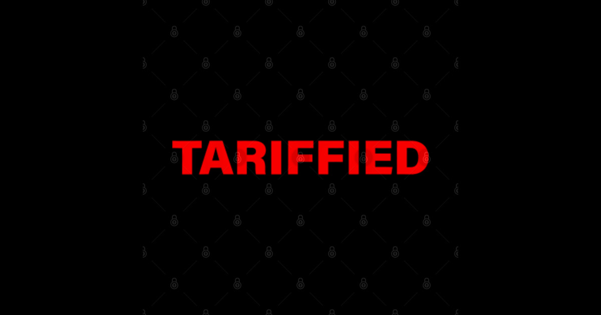 Tarrified Red Text Tees - Tariffied Tariff Ied - Sticker | TeePublic