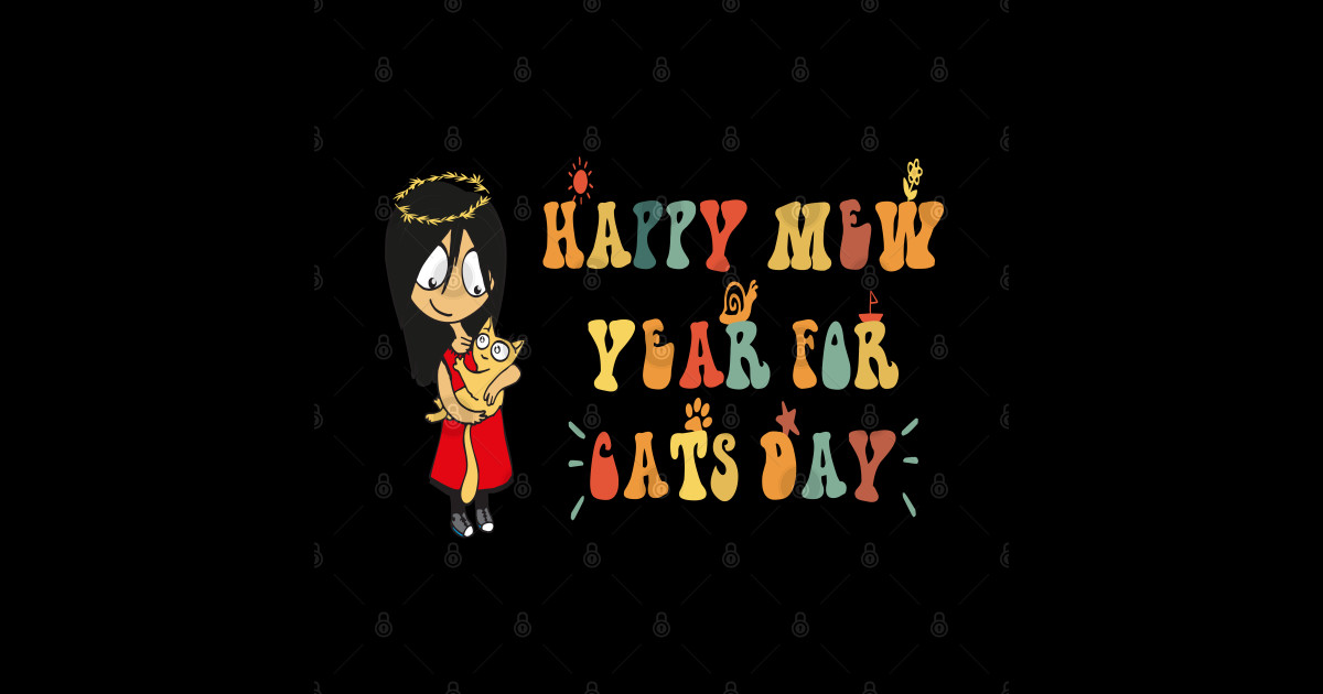 Happy Mew Year for Cats Day 2023 - Happy Mew Year For Cats Day ...