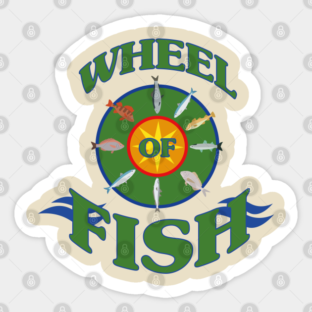 Wheel of Fish - Uhf - Sticker | TeePublic