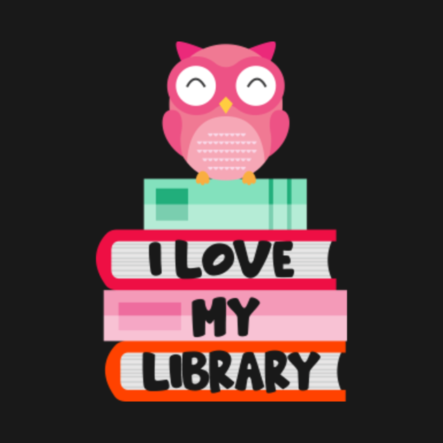 I Love My Library Bookworm Reading Love Book - Reading - Kids T-Shirt ...