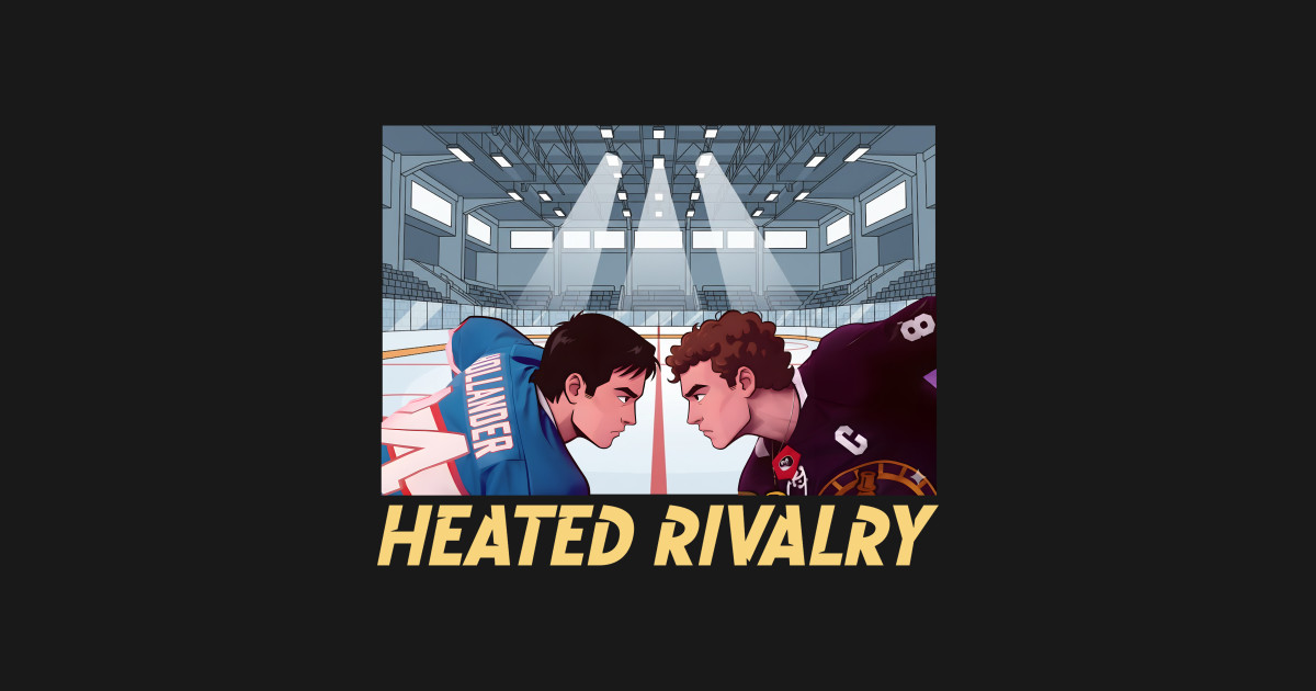 Heated-Rivalry - Heated Rivalry - T-Shirt | TeePublic