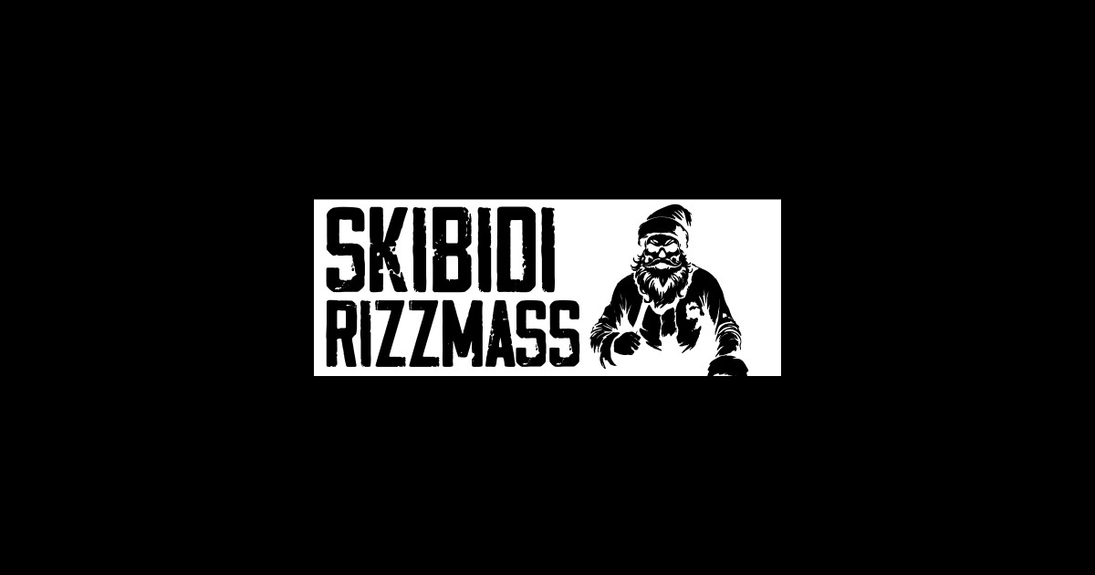 Skibidi rizzmass - Skibidi Rizzmas - Sticker | TeePublic
