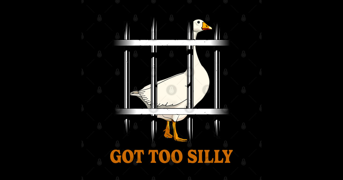 Funny Silly Goose Lover Mugshot Meme Got Too Silly Halloween - Silly ...
