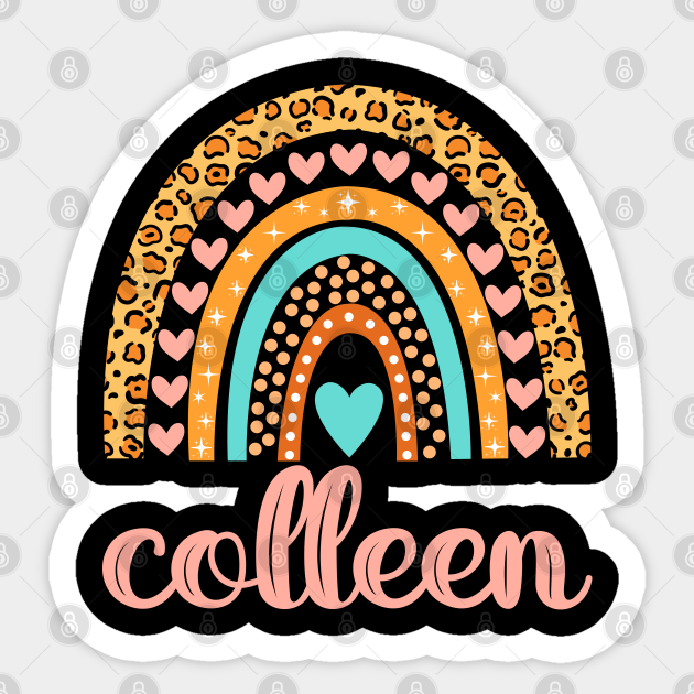 Colleen Name Colleen Birthday - Colleen - Sticker | TeePublic