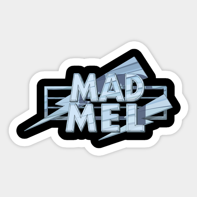 MAD MEL [TITLE] - Mel Gibson - Sticker | TeePublic