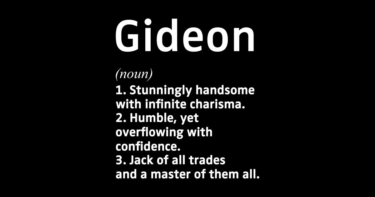 Gideon Name Definition - Gideon Name - T-Shirt | TeePublic