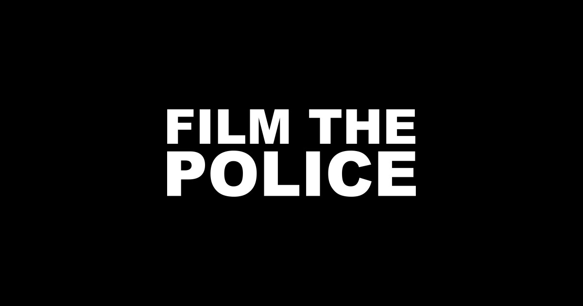 Film the Police - Police - Sticker | TeePublic