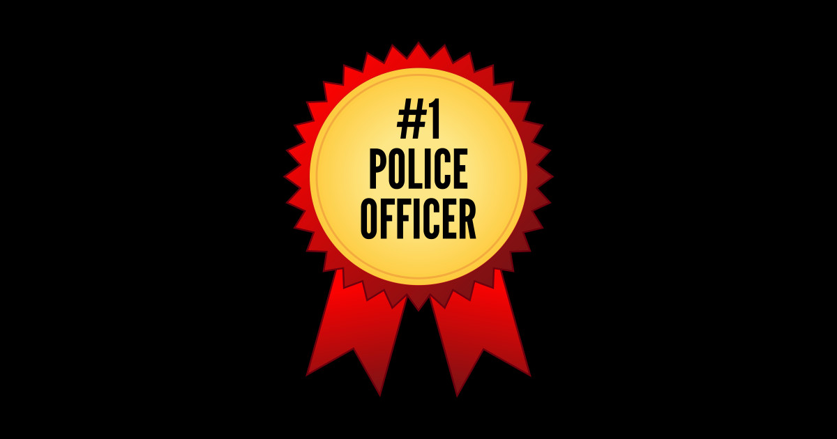 Number 1 Police Officer Gold Medal - Police Officer - Sticker | TeePublic