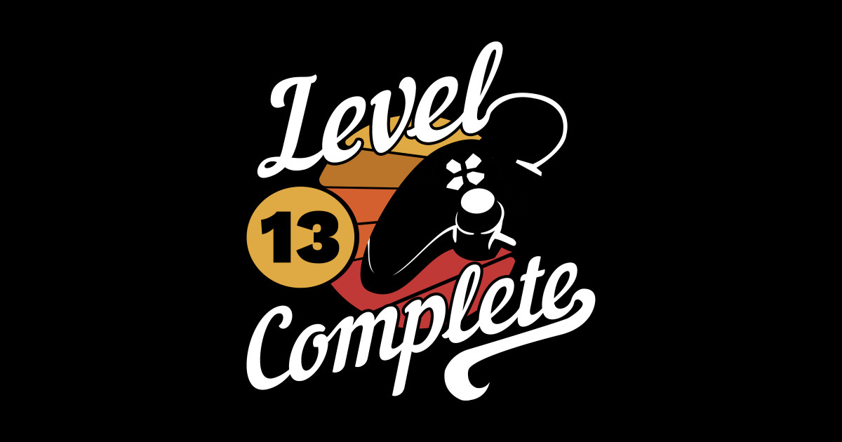 13th Birthday Gamer Level 13 Complete - 13th Birthday Gamer - Sticker ...