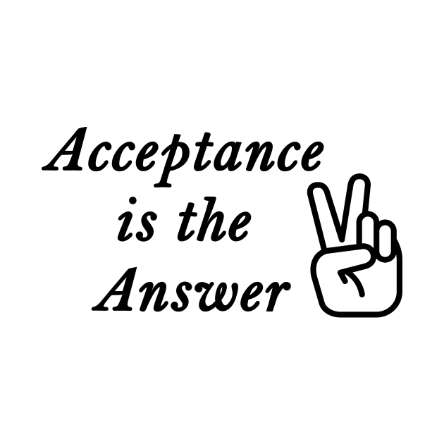 Acceptance is the Answer Peace Sign Alcoholics Anonymous slogan ...