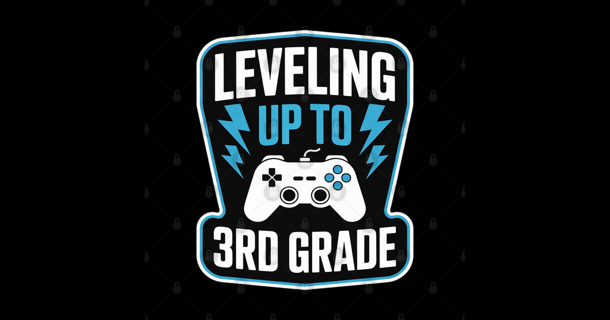Kids Leveling Up To 3rd Grade Third Cool Gamer Back to School - Kids Leveling Up To 3rd Grade ...