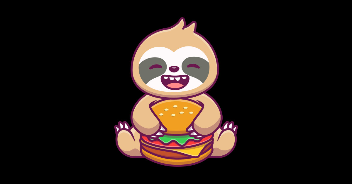 Cute Sloth Eating Burger - Sloth - T-Shirt | TeePublic