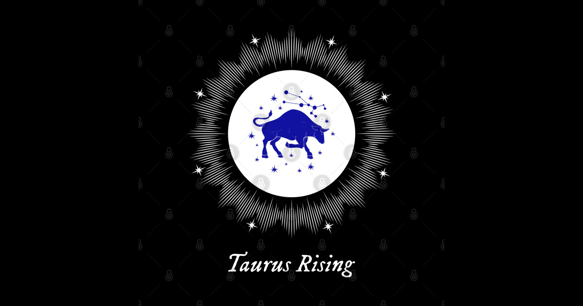 Taurus Rising Astrology Chart Zodiac Sign Ascendant - Taurus Zodiac ...