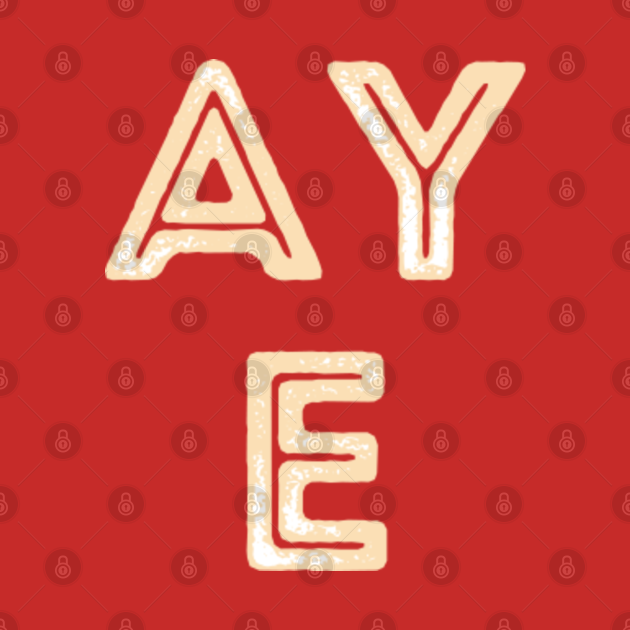 Rustic Capital Letters Word AYE in Cream. - Letter Art - T-Shirt ...