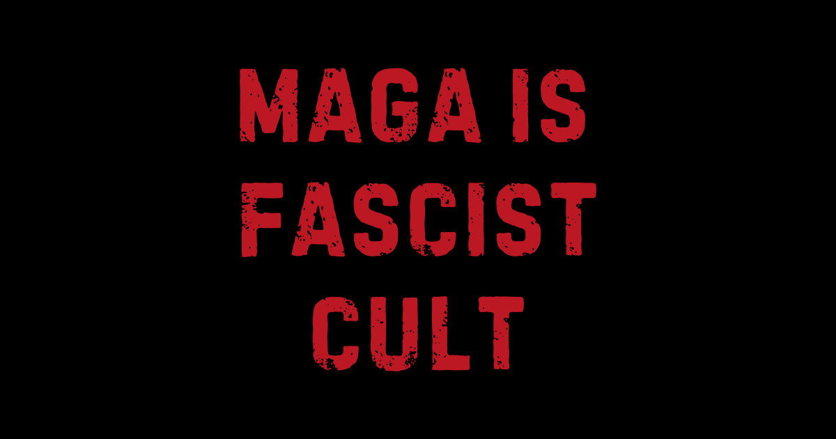 MAGA Is A Cult | MAGA | Anti-Trump - Maga Is A Cult - Sticker | TeePublic