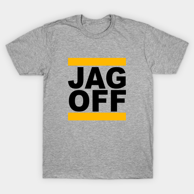 JAGOFF - Jagoff - T-Shirt | TeePublic