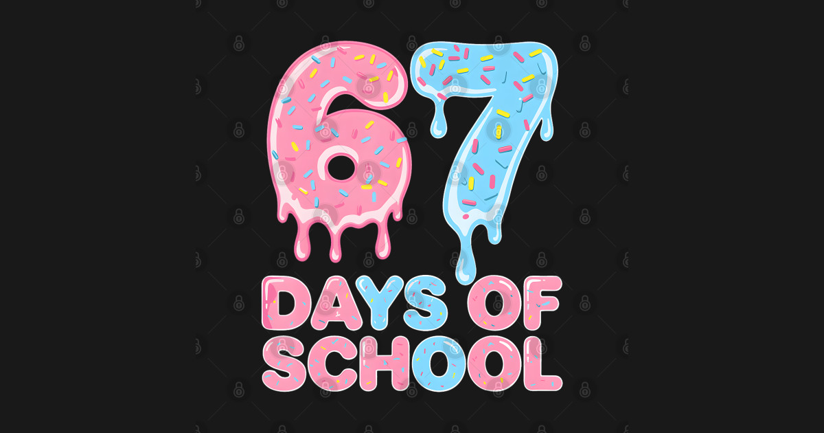 67 Days Of School Drip 6-7 Ice Cream Drip Teacher - School Days Meme ...