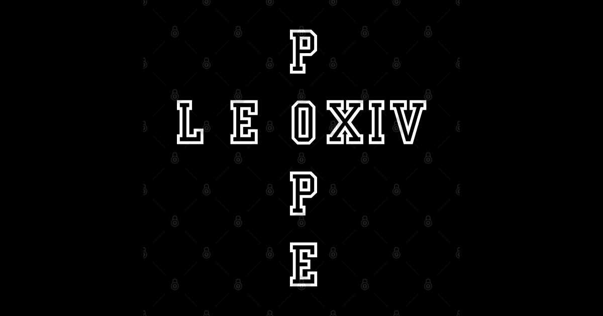 Pope-Leo-XIV - Pope Leo Xiv - Posters and Art Prints | TeePublic