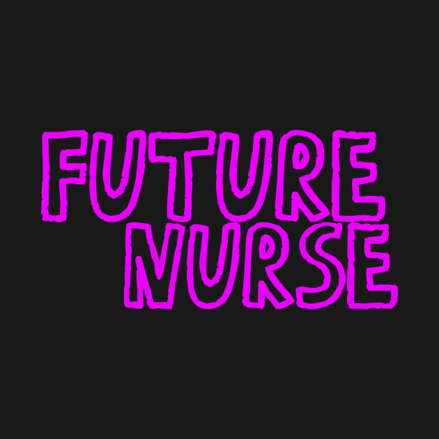Future Nurse - Cute Pink - Future Nurses - T-Shirt | TeePublic