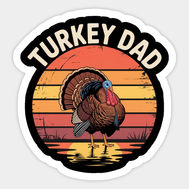Turkey Dad Turkey Hunting Father'S Day Hunt Turkey - Day Hunt Turkey ...