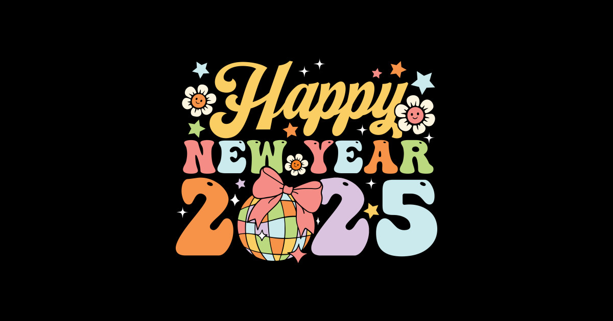 Groovy Cute Happy New Year 2025 Disco Ball - Happy New Year 2025 ...