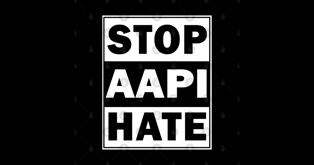Stop Aapi Hate - Stop Asian Hate - Sticker | TeePublic