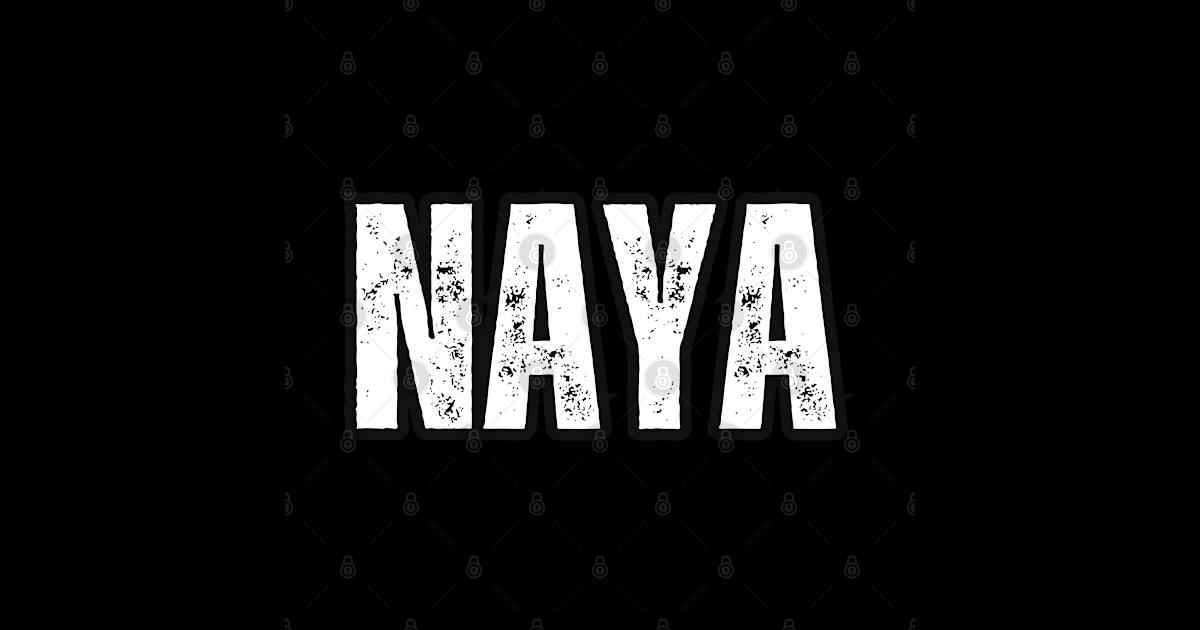 Naya Name Gift Birthday Holiday Anniversary - Naya - Posters and Art ...