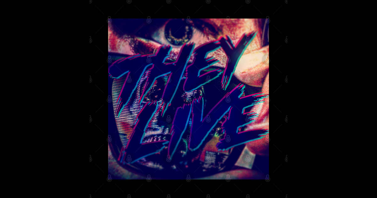 THEY LIVE - 3D - They Live - Sticker | TeePublic