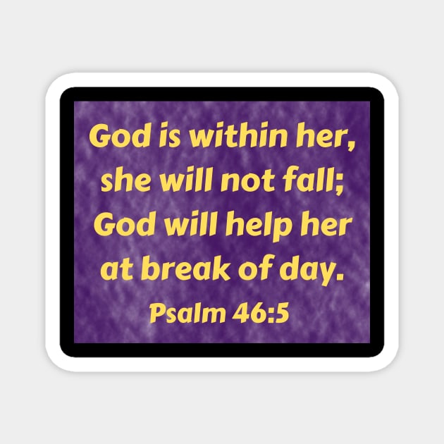 Bible Verse Psalm 46:5 - Psalm 465 - Magnet | TeePublic
