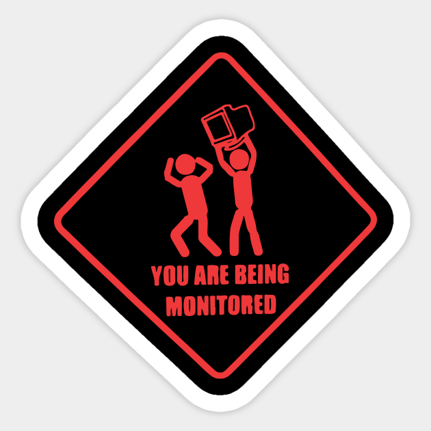 Monitored - Warning Sign - Sticker | TeePublic